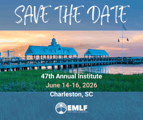 47th Annual Institute | EMLF